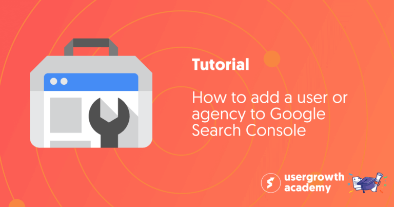 Tutorial: How to Share Access to Google Analytics - User Growth