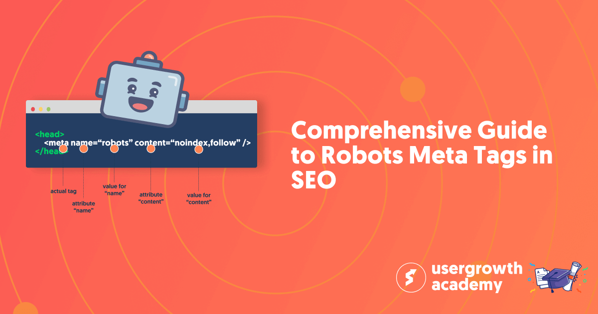 Comprehensive Guide to Robots Meta Tags in SEO - User Growth